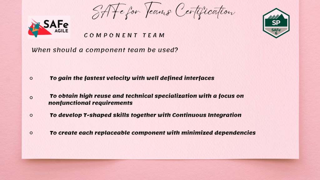 Unveiling the Power of Component Teams in SAFe 6.0: A Dive into ...