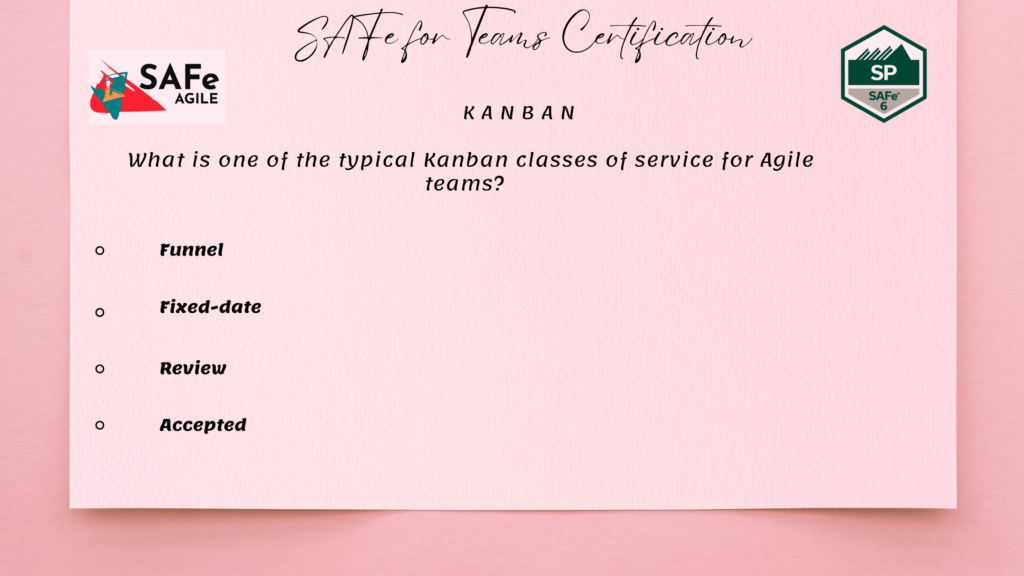 Navigating the Waters of Kanban: Decoding the Fixed-Date Class of Service - SAFe Agile